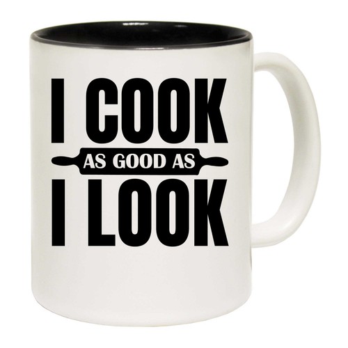 I Cook As Good As I L Look Chef Cooking - Funny Novelty Coffee Mugs Mug ...