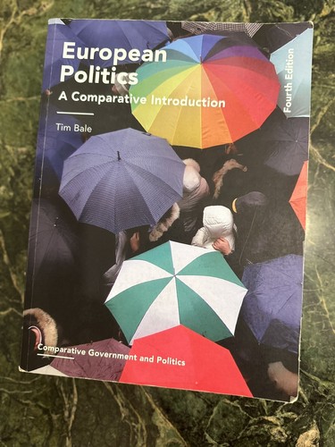 European Politics : A Comparative Introduction Paperback Tim Bale ...