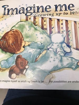 Imagine Me Growing up to Be 9781588051592| eBay