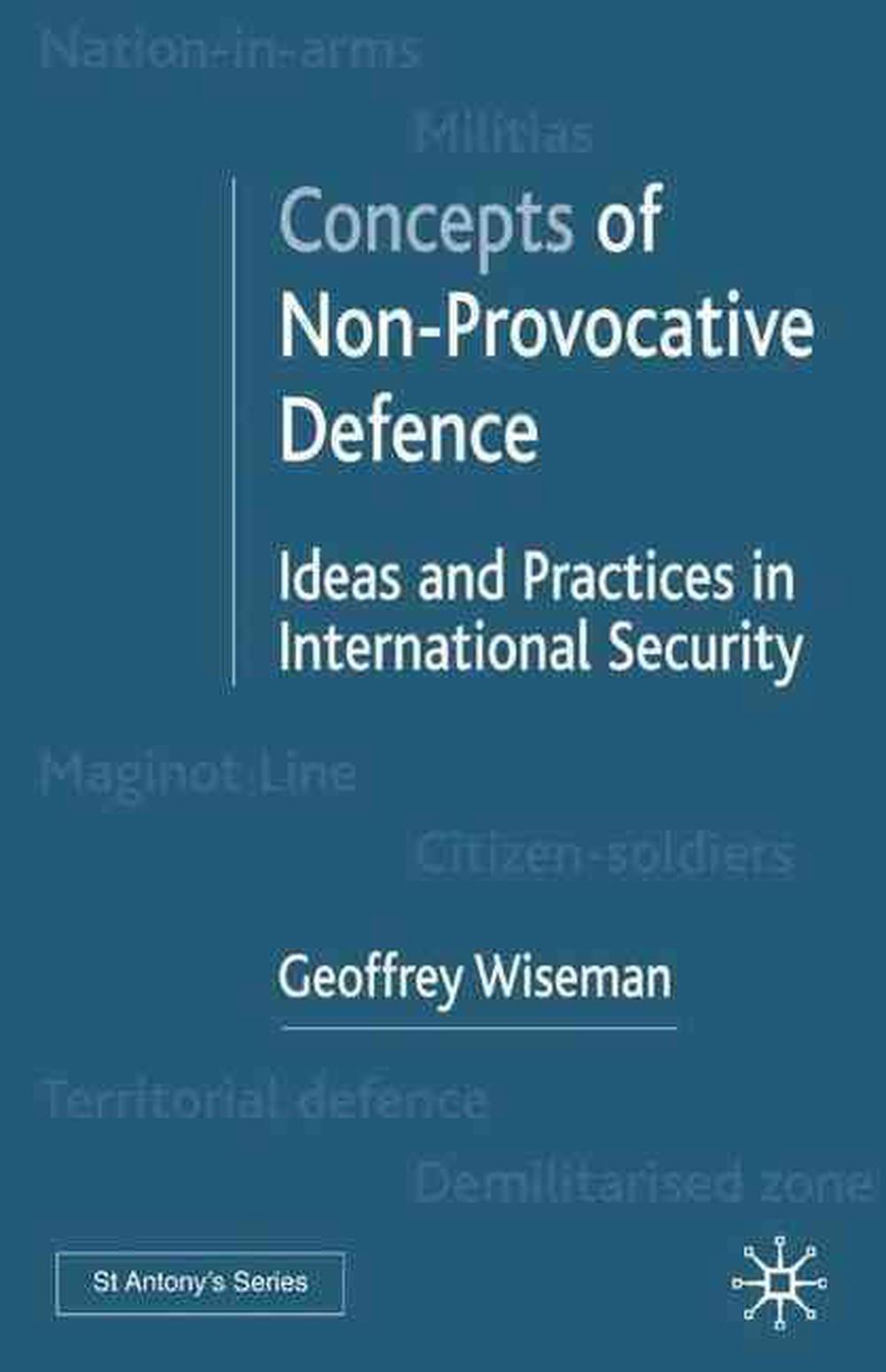 Concepts of Non-Provocative Defence: Ideas and Practices in ...