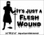 It's Just A Flesh Wound Decal Monty Python car truck window funny vinyl ...