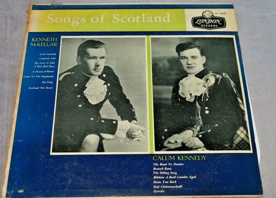 Kenneth McKellar and Calum Kennedy Songs Of Scotland LP London Records ...