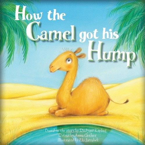 Anna Clothier How the Camel Got His Hump (Paperback) (UK IMPORT) | eBay