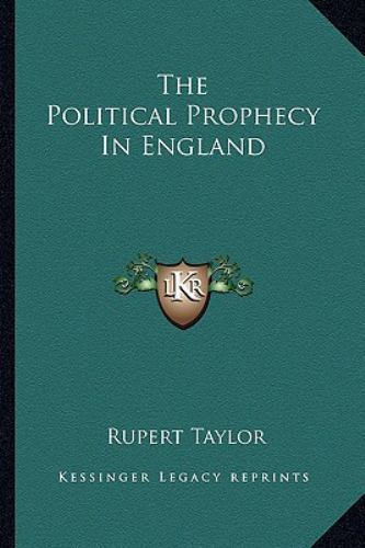 Political Prophecy in England by Rupert Taylor (2010, Trade Paperback ...