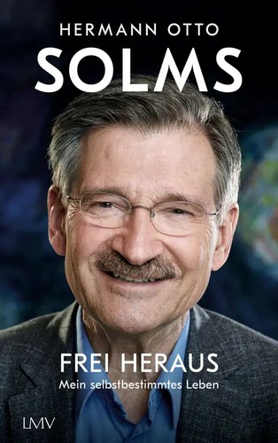 Frei heraus | Mein selbstbestimmtes Leben | Hermann Otto Solms | Buch ...