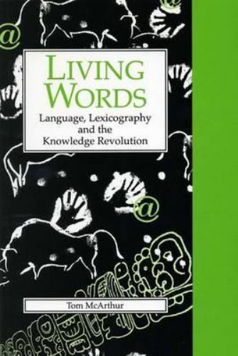 Exeter Language and Lexicography Ser.: Living Words : Language ...
