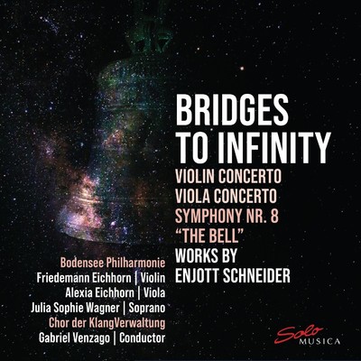 Enjott Schneide Bridges to Infinity: Violin Concerto/Viola Conc (CD ...