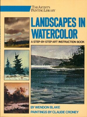 Landscapes in Watercolor (The Artist's Painting Li... by Croney, Claude ...