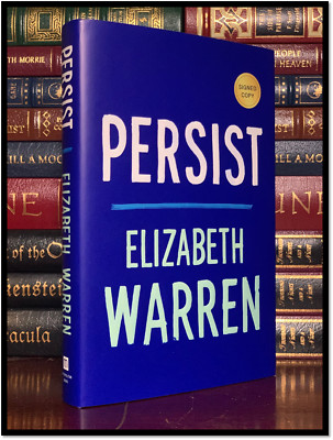 Persist ELIZABETH WARREN SIGNED New Hardcover 1st Edition First ...