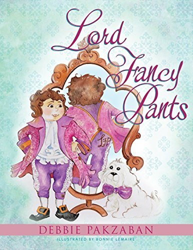 Lord Fancy Pants.by Pakzaban, Lemaire New 9781493713738 Fast Free Shipping