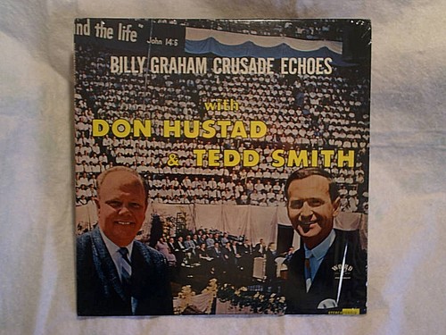 1960's DON HUSTAD & TEDD SMITH-Billy Graham Crusade Echoes,word wst ...