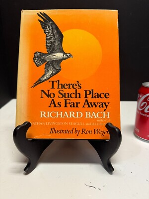 There's No Such Place as Far Away by Richard Bach (1979, Hardcover) 1st ...