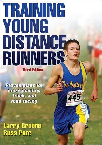 TRAINING YOUNG DISTANCE RUNNERS-3RD EDITION By Larry Greene & Russell ...