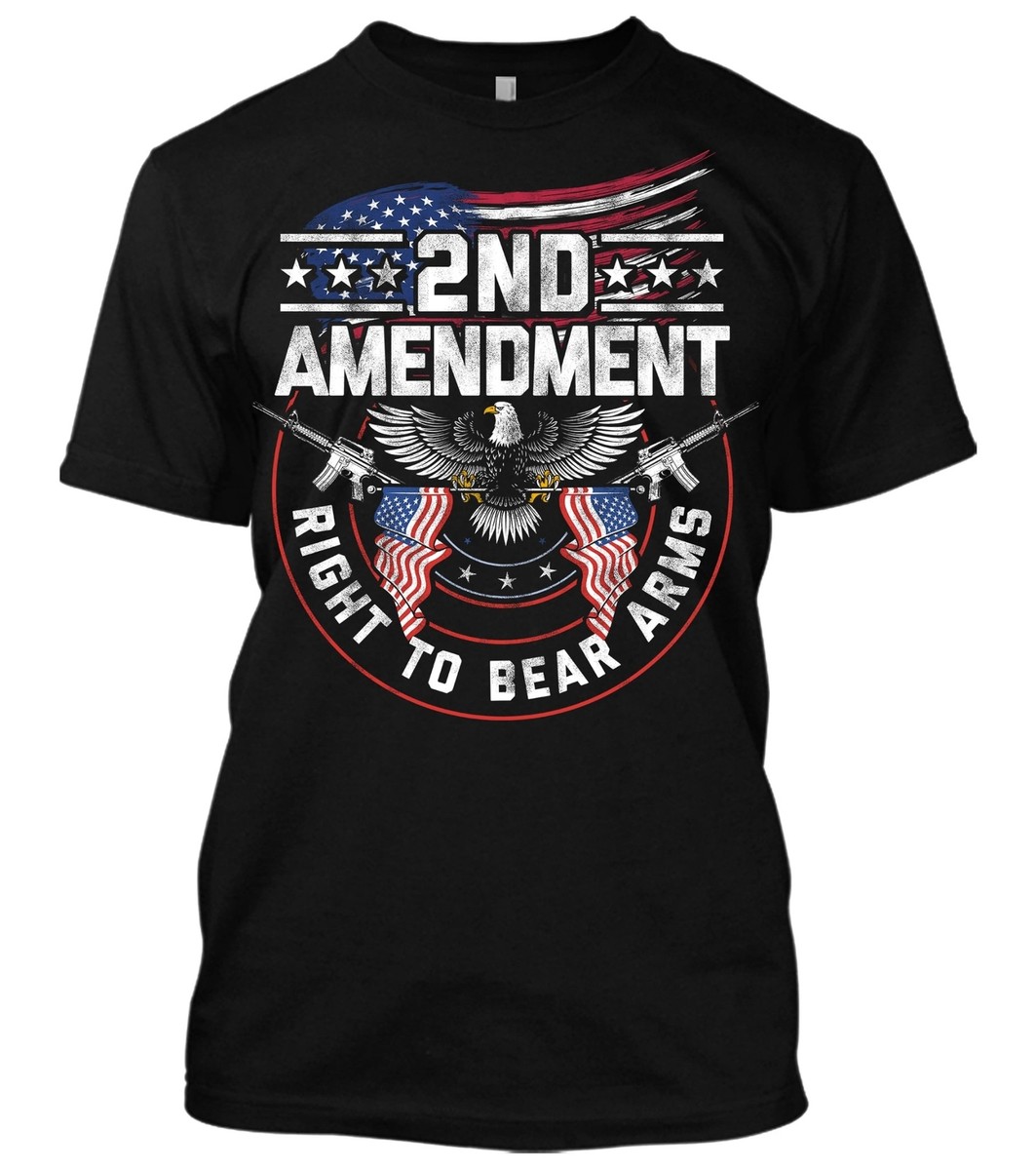 Second Amendment T Shirt Bear Arms