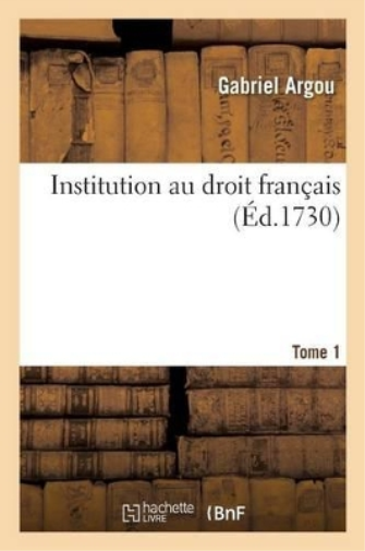 Argou Institution Au Droit Français T01 (Paperback) (UK IMPORT ...