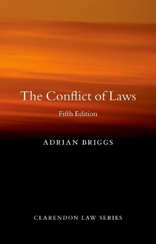 Adrian Briggs The Conflict of Laws (Poche) Clarendon Law Series ...