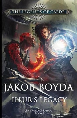 Illur's Legacy by Jakob Boyda (English) Paperback Book 9781482547498| eBay