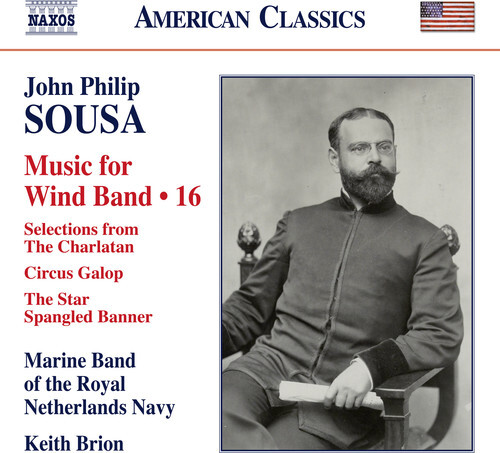 Sousa / Brion - John Philip Sousa: Music for Wind Band, Vol. 16 [New CD ...