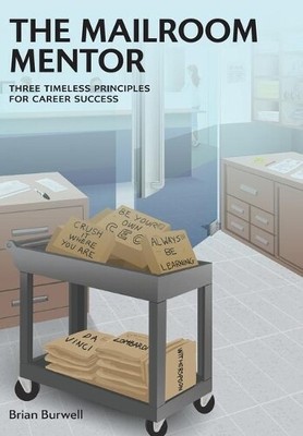 Brian Burwell The Mailroom Mentor (Hardback) (UK IMPORT) 9781525544958 ...