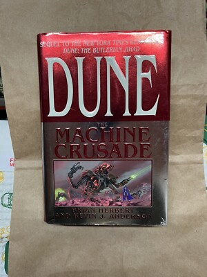 The Machine Crusade By Brian Herbert & Kevin J. Anderson 2003 First ...