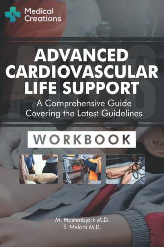 Advanced Cardiovascular Life Support (ACLS) - A Comprehensive Guide ...