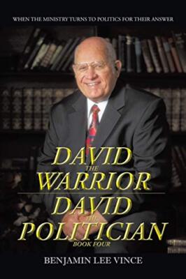 David the Warrior / David the Politician: When the Ministry Turns to ...