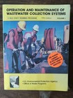 Operation And Maintenance Of Wastewater Collection Systems 5th Ed ...