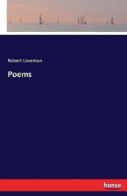 Poems by Robert Loveman (Paperback, 2017) for sale online | eBay