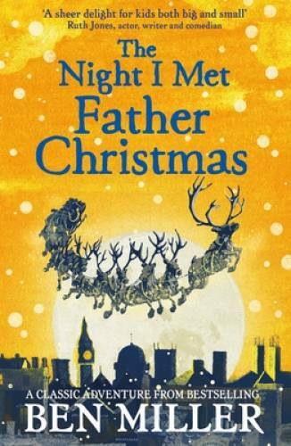 The Night I Met Father Christmas - Paperback By Miller, Ben - GOOD ...