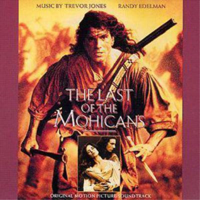 Last Of The Mohicans - Original Motion Picture Soundtra Last of the ...