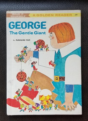 GEORGE GENTLE GIANT A GOLDEN READER BOOK VINTAGE EDITION 1962 HOLL | eBay