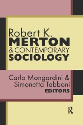 Robert K. Merton and Contemporary Sociology 9781138514256 | eBay UK