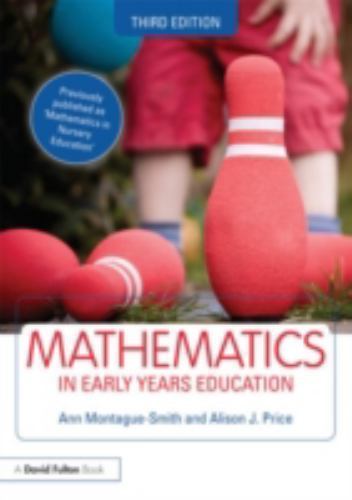 Mathematics in Early Years Education by Tony Cotton, Alice Hansen, Ann ...