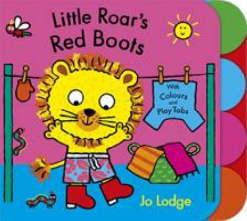 Little Roar Ser.: Little Roar's Red Boots by Jo Lodge (2013, Children's ...