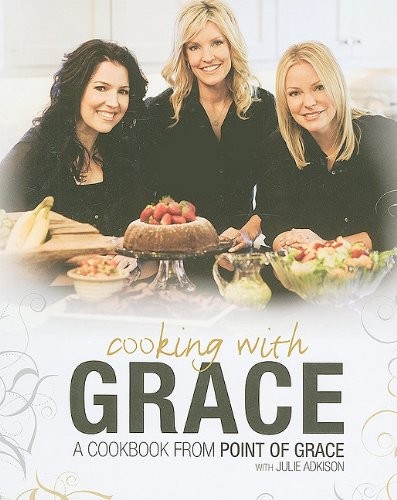 Cooking With Grace: A Cookbook from Point of Grace 9781933876078| eBay