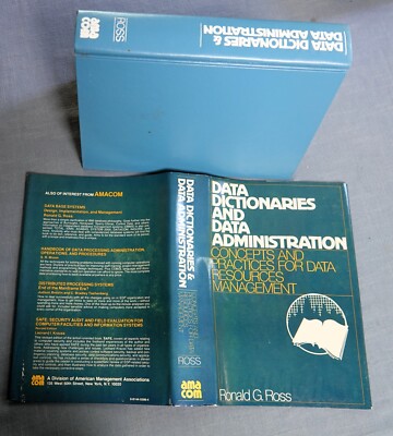 Data Dictionaries and Data Administration : Data Resource mgmt by Ronald Ross hc | eBay