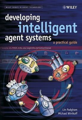 Wiley Series in Agent Technology Ser.: Developing Intelligent Agent ...