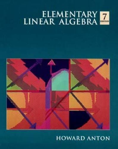 Elementary Linear Algebra by Howard Anton (1993, Hardcover) for sale ...