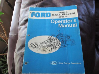 Ford Flexo-Hitch Tandem Disc Harrow Series 201 Operators Manual 1 | eBay