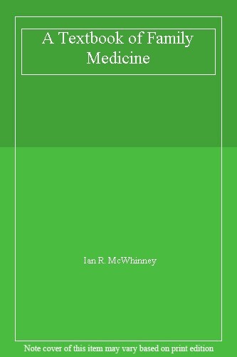A Textbook of Family Medicine By Ian R. McWhinney. 9780195050370 ...