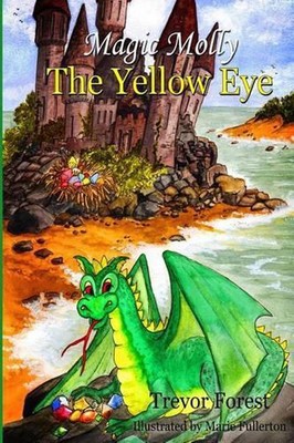 Magic Molly Book 3 The Yellow Eye by Trevor Forest (English) Paperback ...