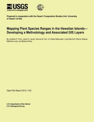 Mapping Plant Species Ranges in the Hawaiian Islands? Developing a ...