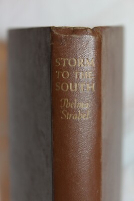 1944 Storm to the South Historical Novel by Thelma Strabel | eBay
