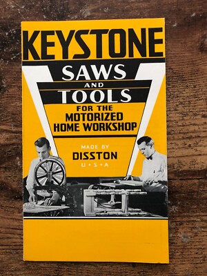 Vintage DISSTON Keystone Saws & Tools Motorized Home Workshop Pamphlet ...