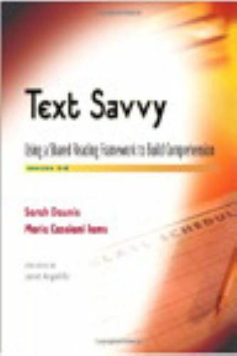 Text Savvy : Using a Shared Reading Framework to Build Comprehension ...