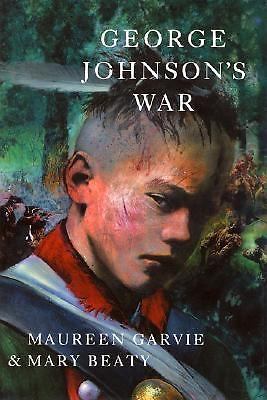 George Johnson's War by Maureen Garvie and Mary Beaty (2002, Hardcover ...