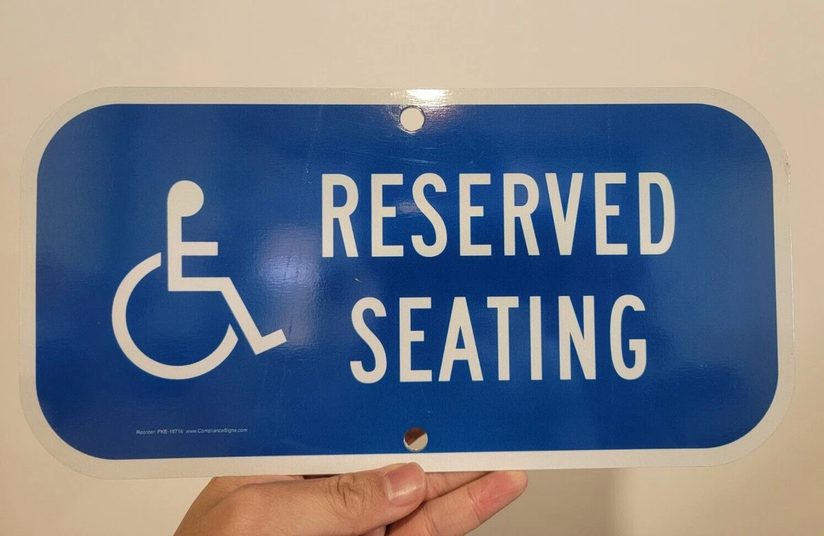 Reserved Seating Sign