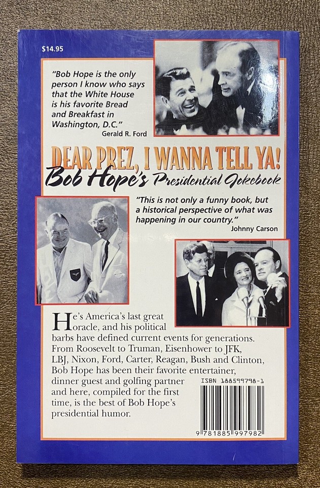 SIGNED Bob Hope’s “Dear Prez: I Wanna Tell Ya!” Nancy Reagan & Delores ...