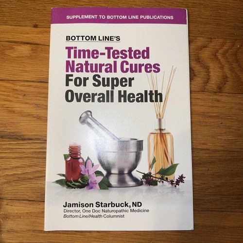 Time-Tested Natural Cures For Super Overall Health by Jamison Starbuck ...