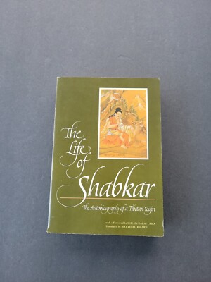 The Life of Shabkar: The Autobiography of a Tibetan Yogin (Suny Series ...